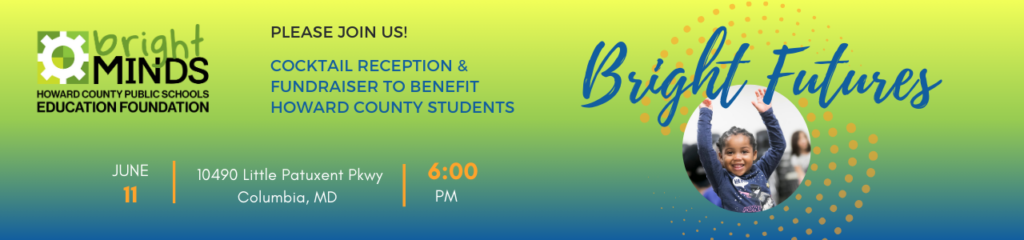 Bright Minds Foundation – Howard County Educational Foundation